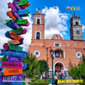 Real del Monte: El hermoso Pueblo Mágico de Hidalgo